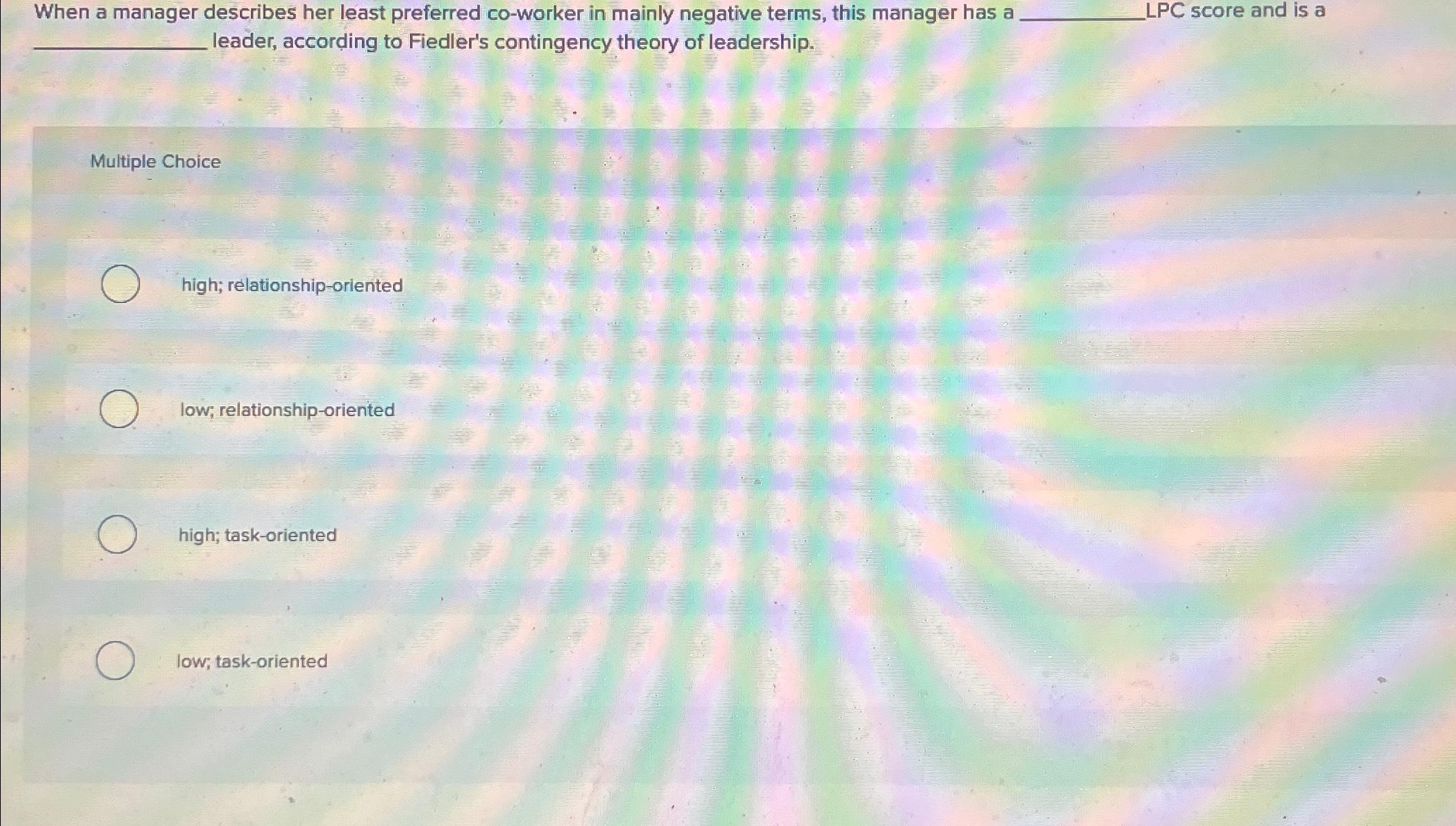 Solved When a manager describes her least preferred | Chegg.com