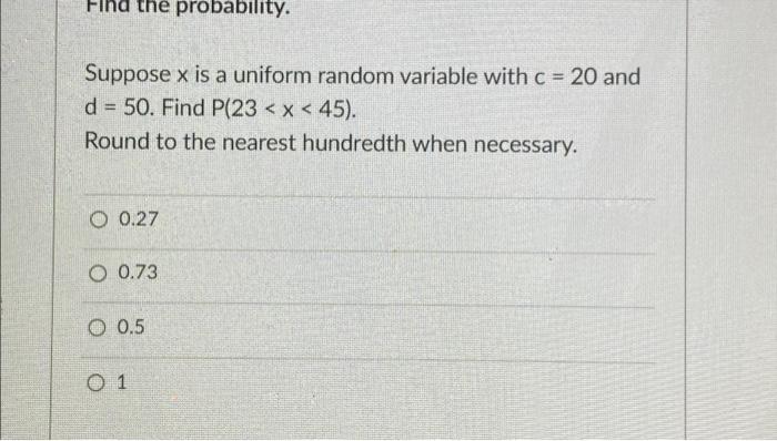 Solved Find the probability. Suppose x is a uniform random | Chegg.com