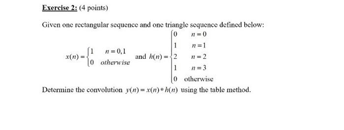 Solved Exercise 2: (4 points) Given one rectangular sequence | Chegg.com