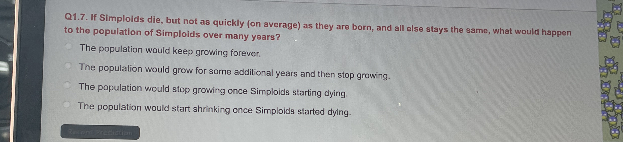 Solved Q1.7. ﻿If Simploids die, but not as quickly (on | Chegg.com