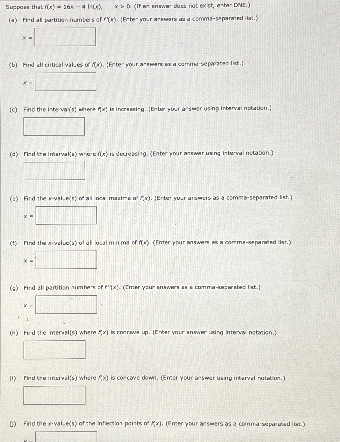 Solved Suppose that f(x)=16x-4ln(x),x>0. (If an answer does | Chegg.com