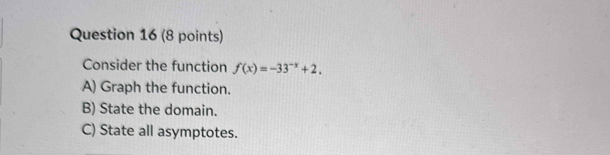 Solved Question 16 (8 ﻿points)Consider the function | Chegg.com