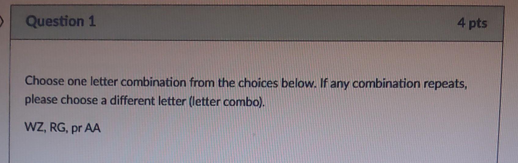 Choose one letter combination from the choices below. | Chegg.com