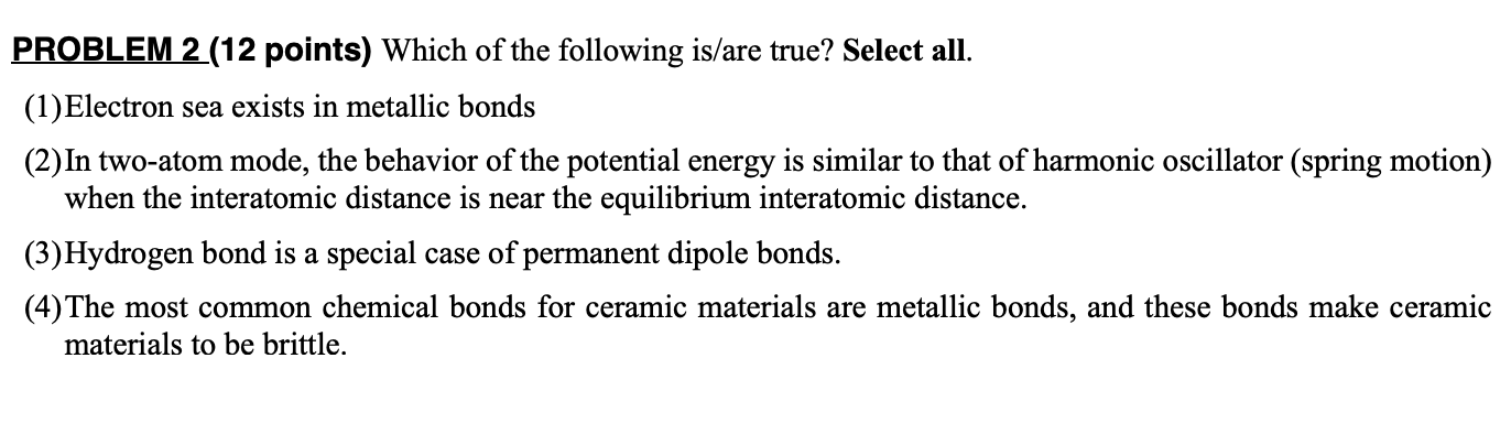 Solved PROBLEM 2 (12 ﻿points) ﻿Which of the following is/are | Chegg.com