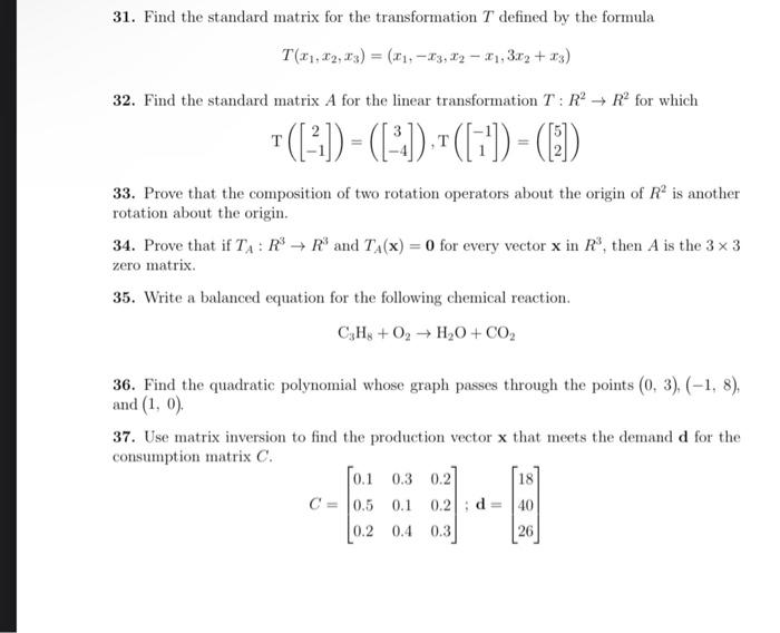 Solved 31. Find the standard matrix for the transformation T | Chegg.com