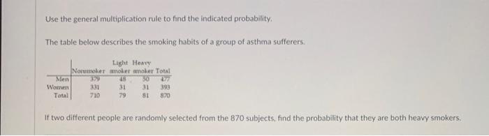 Solved Use the general multiplication rule to find the | Chegg.com