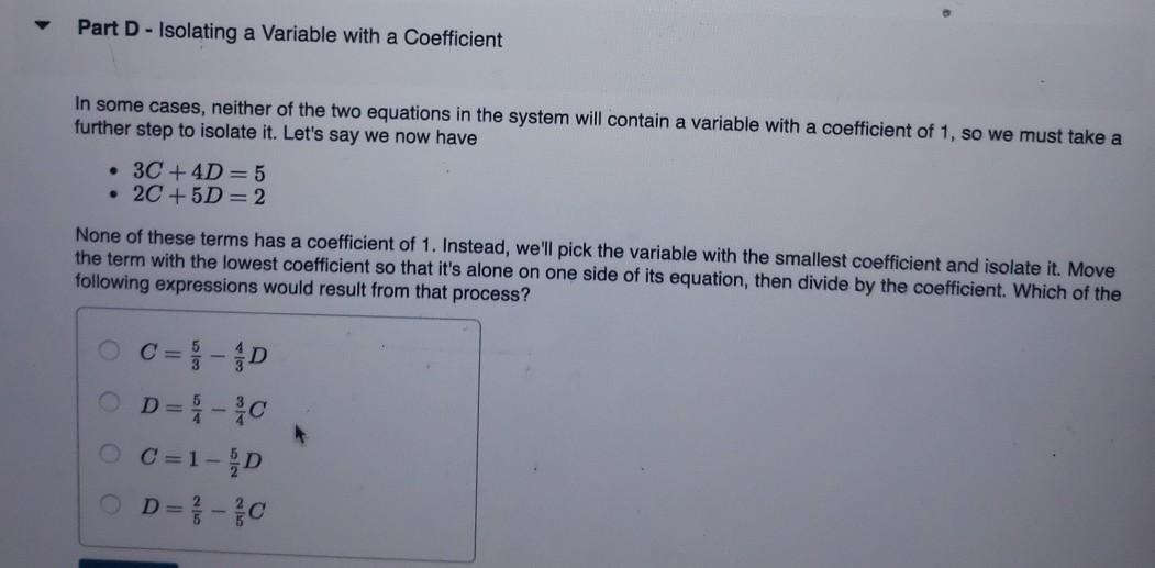 Solved Part D - Isolating a Variable with a Coefficient In | Chegg.com