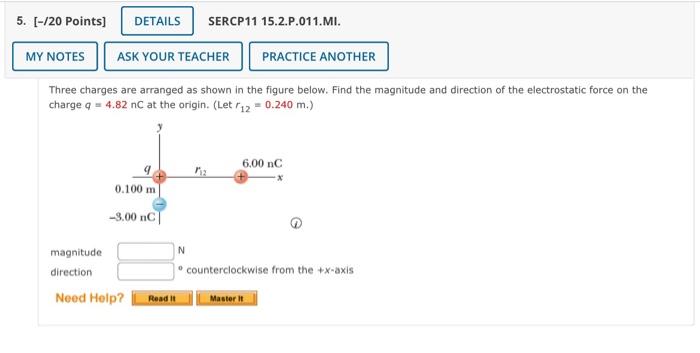 Solved 5. [-/20 Points) DETAILS SERCP11 15.2.P.011.MI. MY | Chegg.com Solved 5. [-/20 Points) DETAILS SERCP11 15.2.P.011.MI. MY | Chegg.com