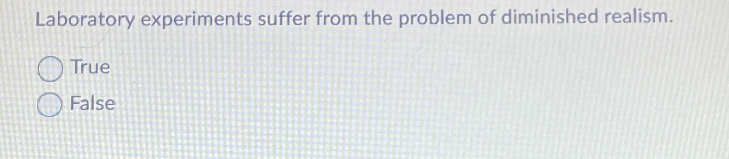 Solved Laboratory experiments suffer from the problem of | Chegg.com