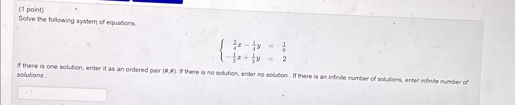 Solved (1 ﻿point)Solve the following system of | Chegg.com