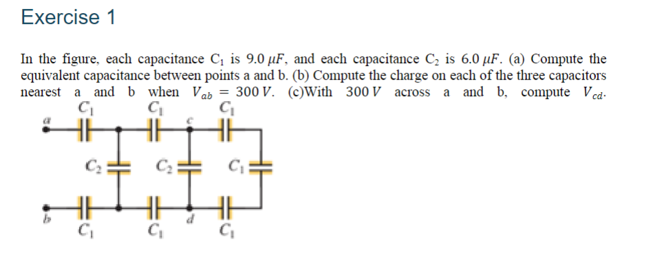 Solved Exercise 1In the figure, each capacitance C1 ﻿is | Chegg.com