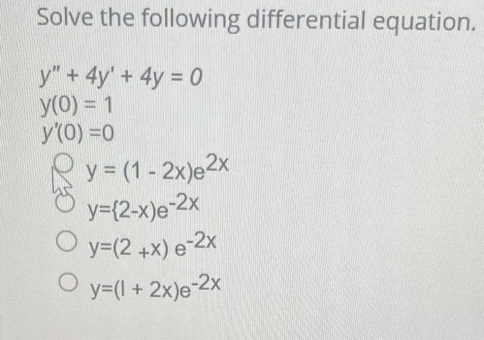 Solved Solve the following differential equation. | Chegg.com