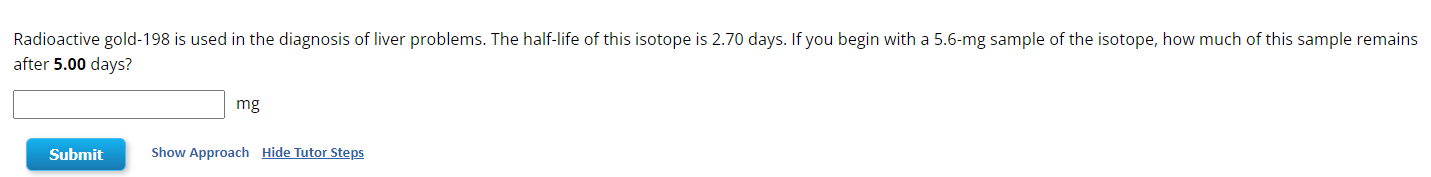 Solved Radioactive gold-198 ﻿is used in the diagnosis of | Chegg.com