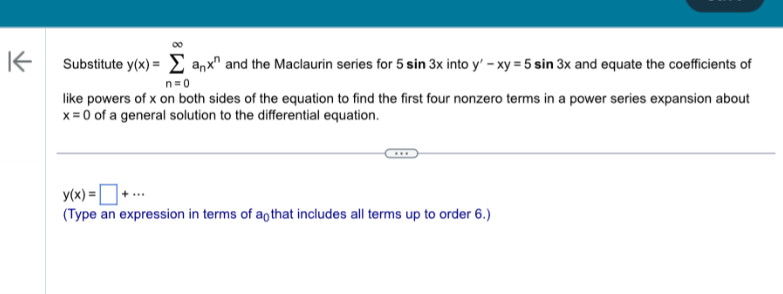 Solved Substitute y(x)=∑n=0∞anxn ﻿and the Maclaurin series | Chegg.com