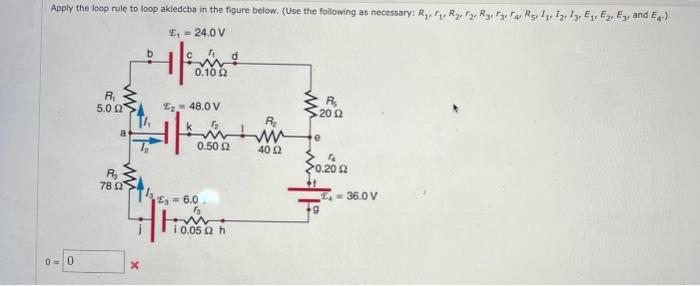 Solved Apply The Loop Rule To Loop Akledcba In The Figur 
