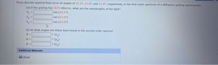 Solved Three Discrete Spectral Lines Occur At Angles Of