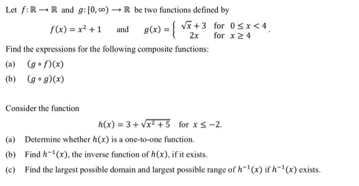 Solved Let F R→r And G [0 ∞ →r Be Two Functions Defined By