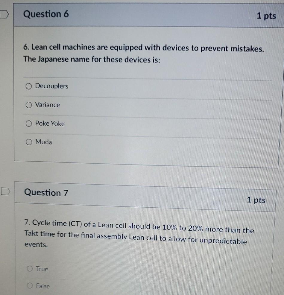 Solved Question 6 1 pts 6. Lean cell machines are equipped | Chegg.com