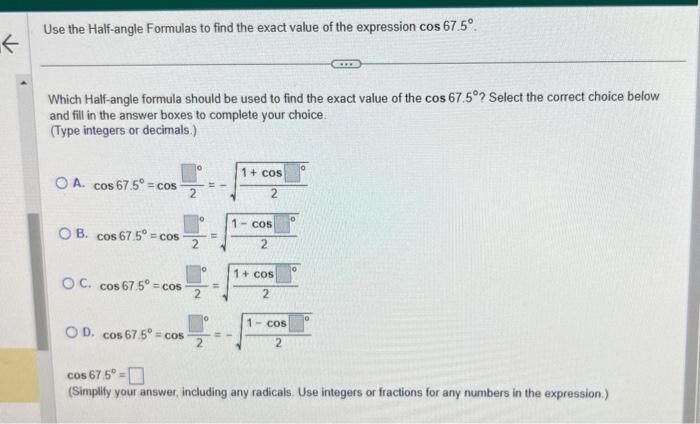 Solved Use the Half-angle Formulas to find the exact value | Chegg.com
