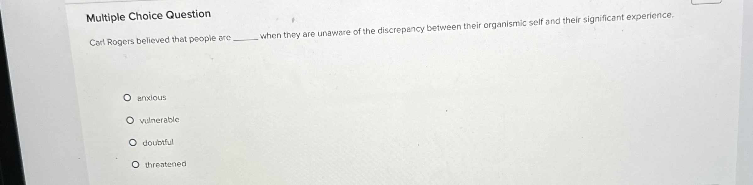 Solved Multiple Choice QuestionCarl Rogers believed that | Chegg.com