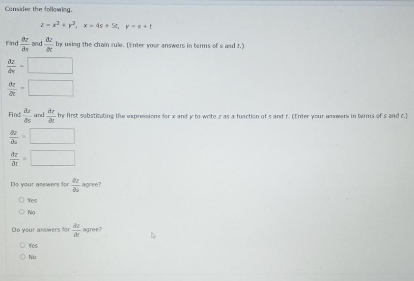 Solved Consider the following. z=x2+y2,x=4s+5t,y=s+t Find | Chegg.com