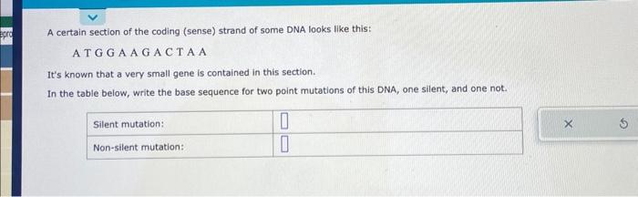 Solved A certain section of the coding (sense) strand of | Chegg.com