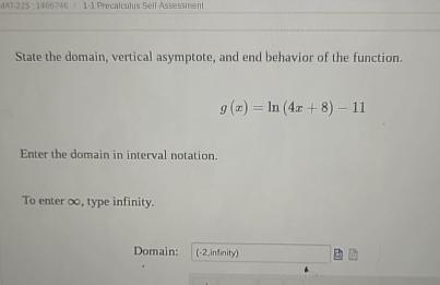 Solved State the domain, vertical asymptote, and end | Chegg.com