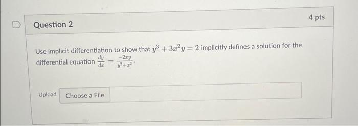 Solved Use implicit differentiation to show that y3+3x2y=2 | Chegg.com