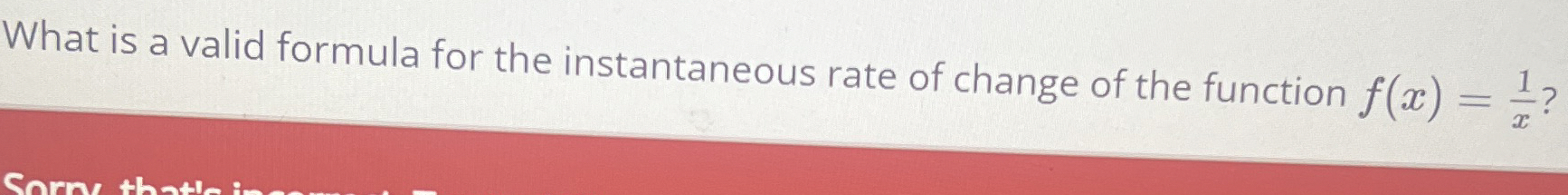 Solved What is a valid formula for the instantaneous rate of | Chegg.com