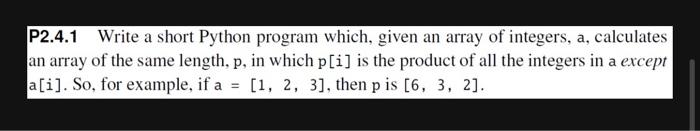 Solved P2.4.1 Write a short Python program which, given an | Chegg.com