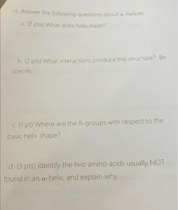 Solved 4 Answer The Following Questions About α Helices A