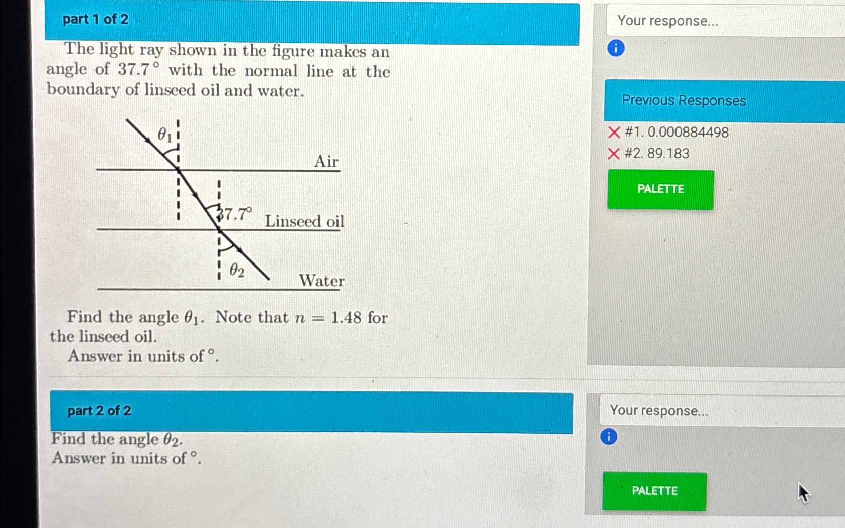 Solved part 1 ﻿of 2The light ray shown in the figure makes | Chegg.com