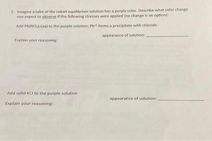 Solved 3. Imagine a tube of the cobalt equilibrium solution | Chegg.com