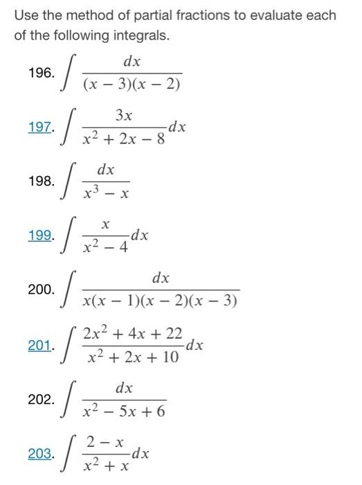 Solved Use the method of partial fractions to evaluate each | Chegg.com
