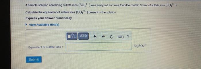 Solved A simple solution containing Sulfate ions (So4 2-) | Chegg.com