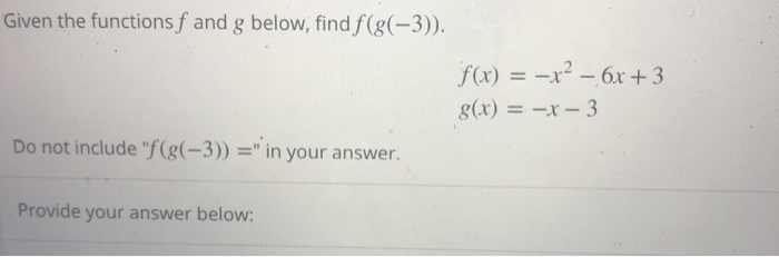 Solved Given the functions f and g below, find f(g(-3)). | Chegg.com