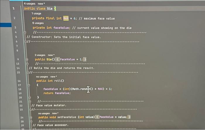 Solved Die.java - MyMethod.java Die.java x (c) | Chegg.com