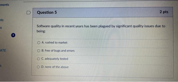 ements nts 15 LATE h 2 pts D Question 5 Software | Chegg.com ements nts 15 LATE h 2 pts D Question 5 Software | Chegg.com