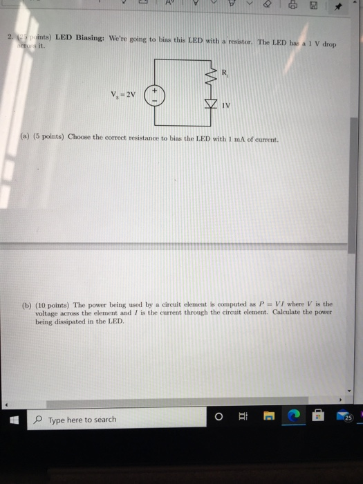 Solved . 2. points) LED Biasing: We're going to bias this | Chegg.com