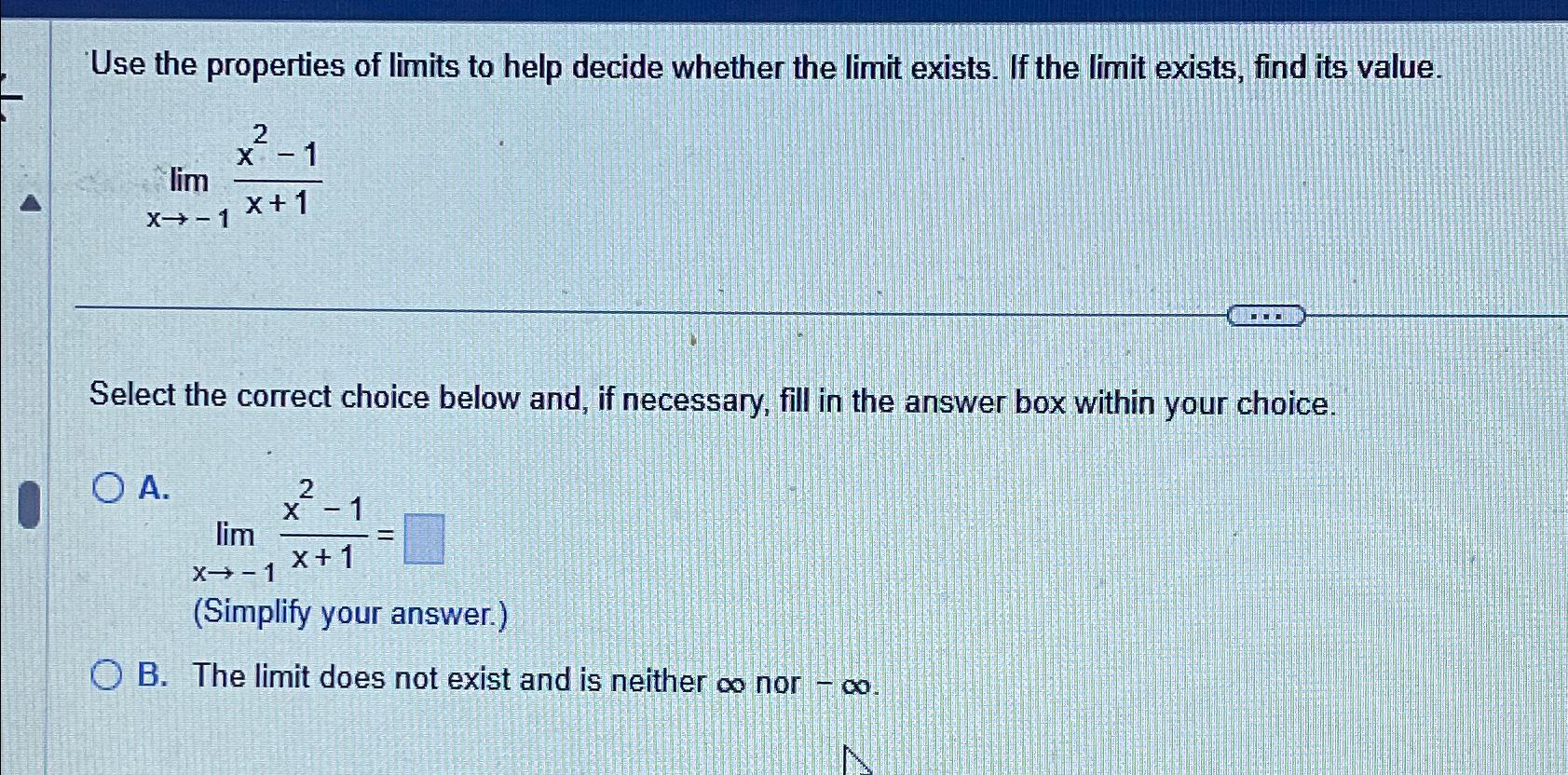 Solved Use The Properties Of Limits To Help Decide Whether