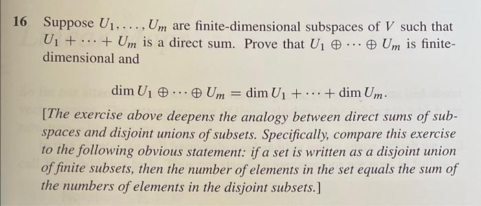 Solved 16 Suppose U1,...,Um are finite-dimensional subspaces | Chegg.com