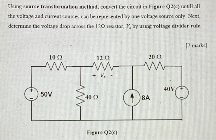 Solved Using source transformation method, convert the | Chegg.com