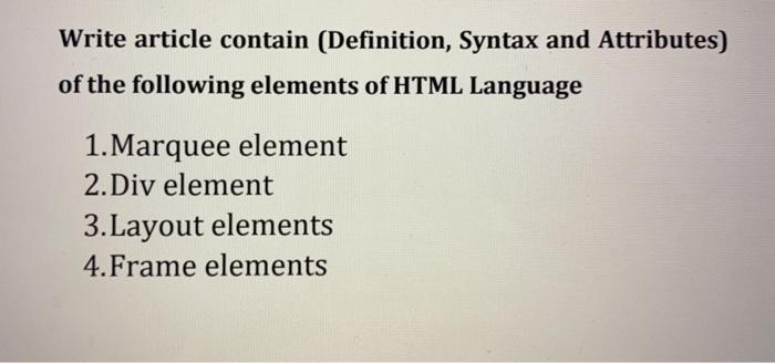 Solved Write article contain (Definition, Syntax and | Chegg.com