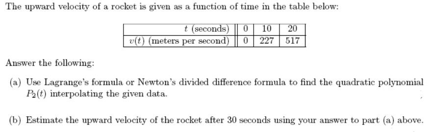 Solved Answer the following: (a) Use Lagrange's formula or | Chegg.com