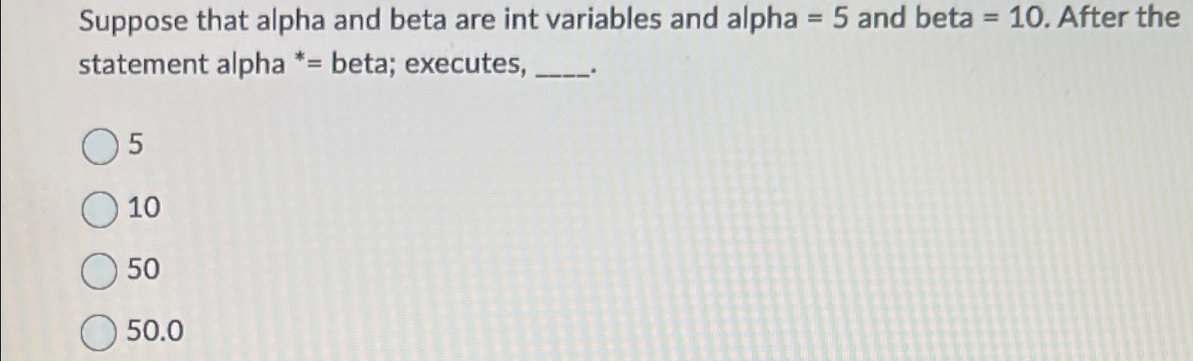 Solved Suppose that alpha and beta are int variables and | Chegg.com