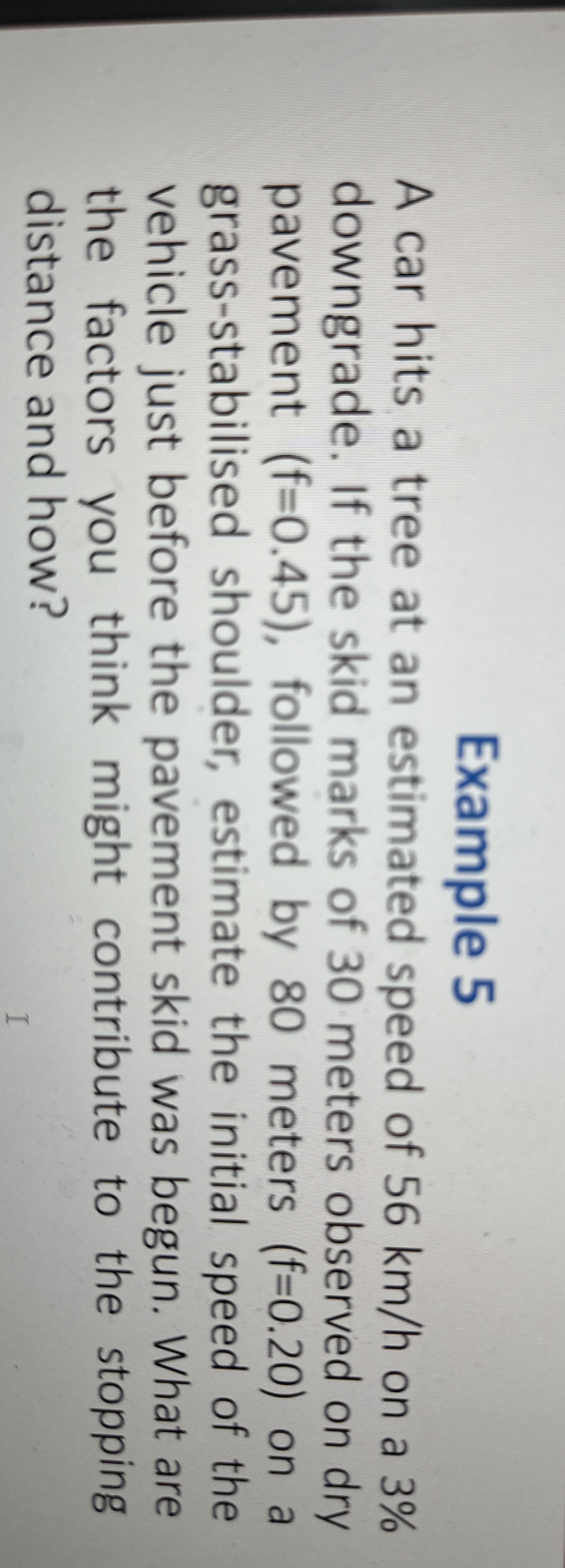 Example 5A car hits a tree at an estimated speed of | Chegg.com