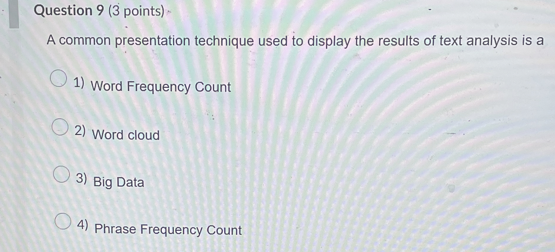 Solved Question 9 (3 ﻿points)A common presentation technique | Chegg.com