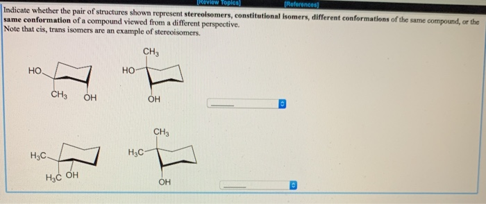 Solved Review Topics ) [References Indicate whether the pair | Chegg.com
