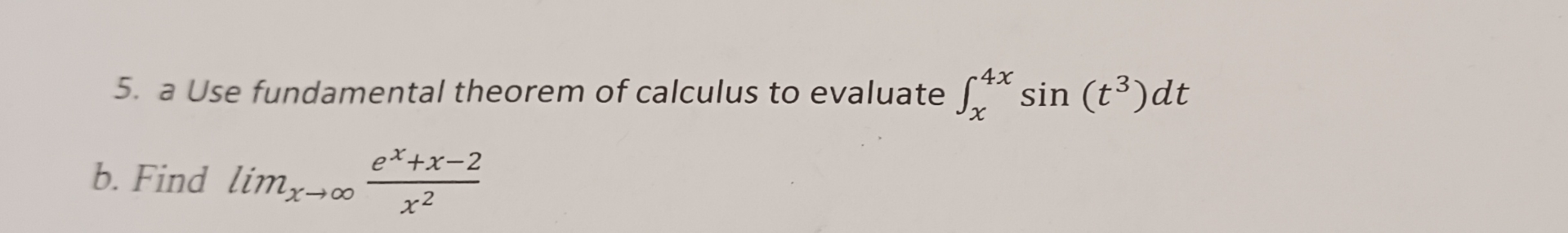 Solved a Use fundamental theorem of calculus to evaluate | Chegg.com