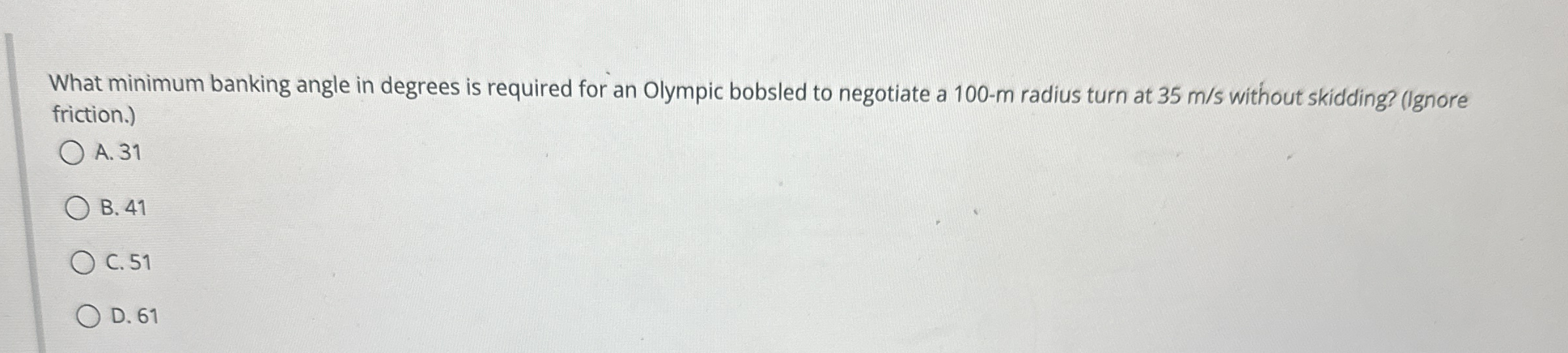 Solved What minimum banking angle in degrees is required for | Chegg.com